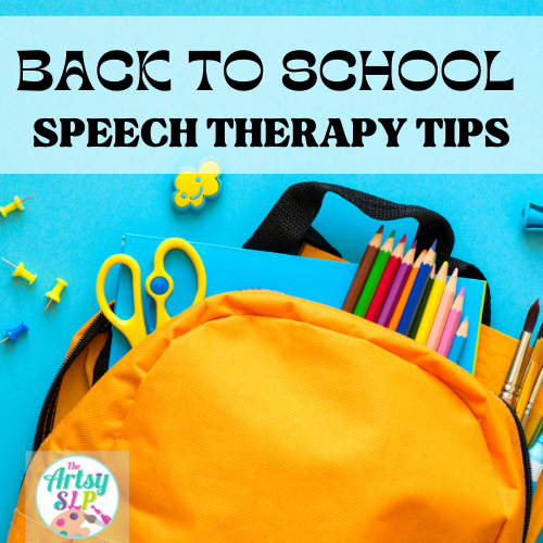 Back to School Speech Therapy Ideas - The Artsy SLP