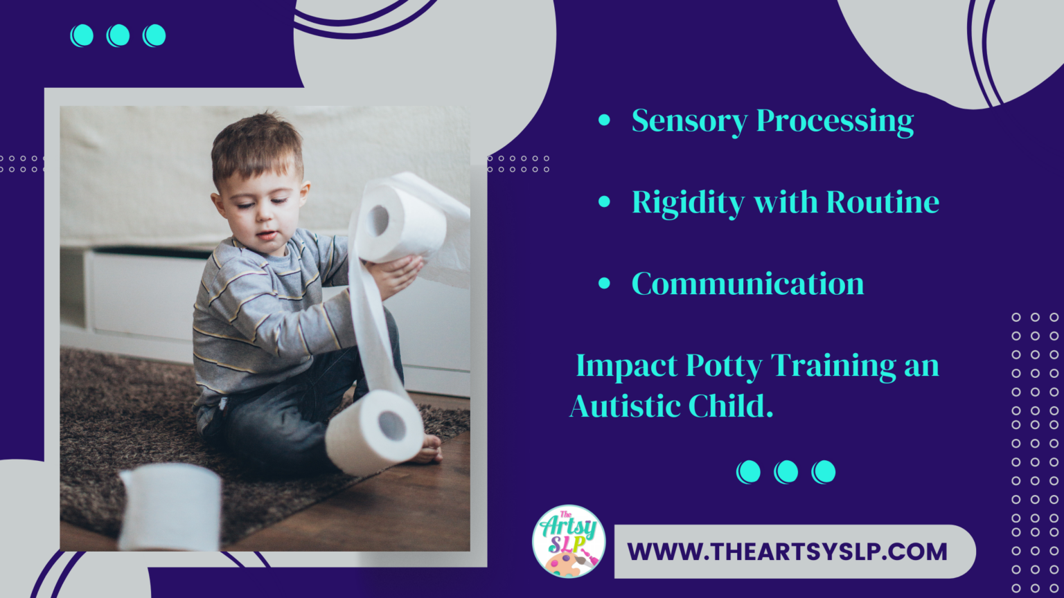 7 Tips On How Autism Impacts Toilet Training - The Artsy SLP